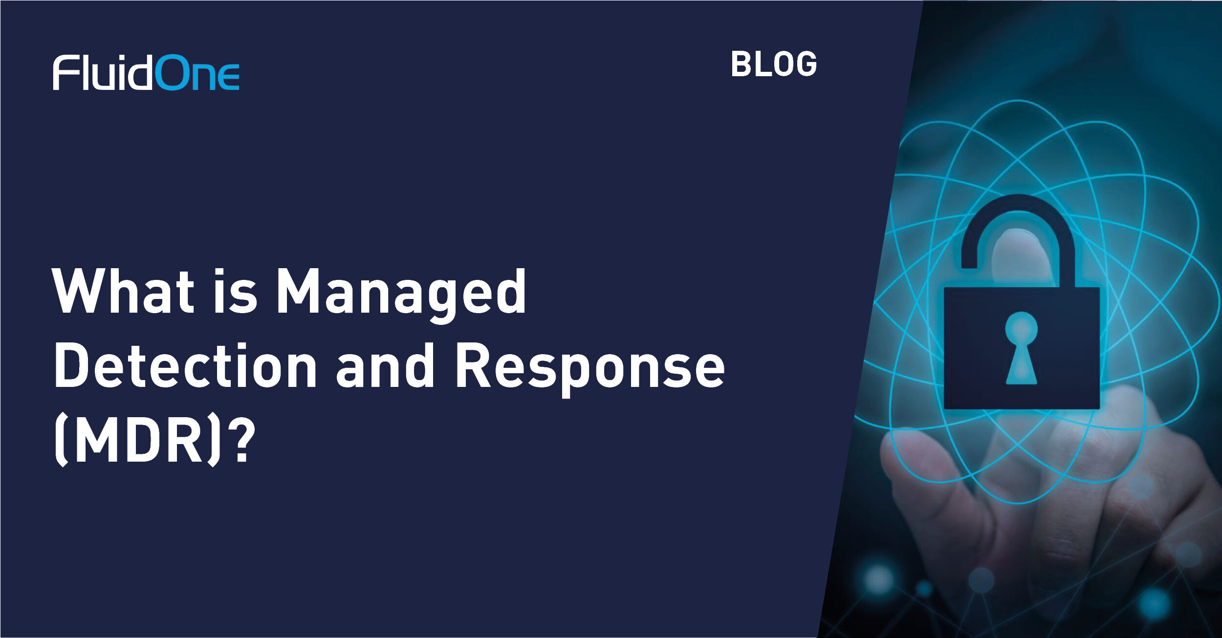 What is Managed Detection and Response (MDR)?